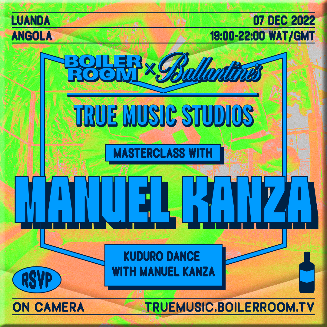Dance Masterclass With Manual Kanza | Boiler Room x Ballantine's True Music Studios: Luanda ...